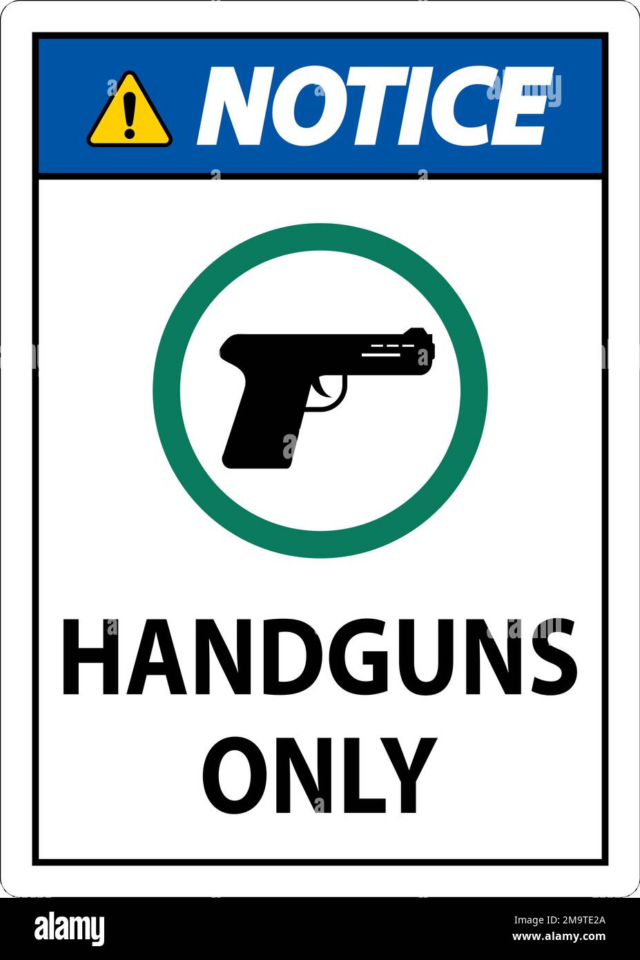 Notice Firearms Allowed Sign Handguns Only Stock Vector Image & Art - Alamy