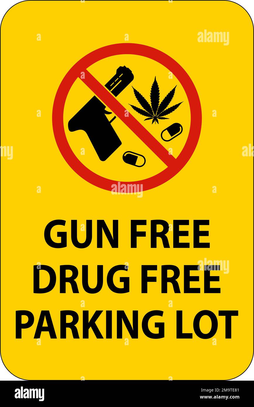 Drug Free Parking Area Sign Gun Free, Drug Free Parking Lot Stock ...