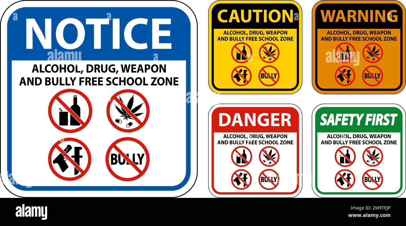 School Security Sign Notice, Alcohol, Drug, Weapon And Bully Free ...