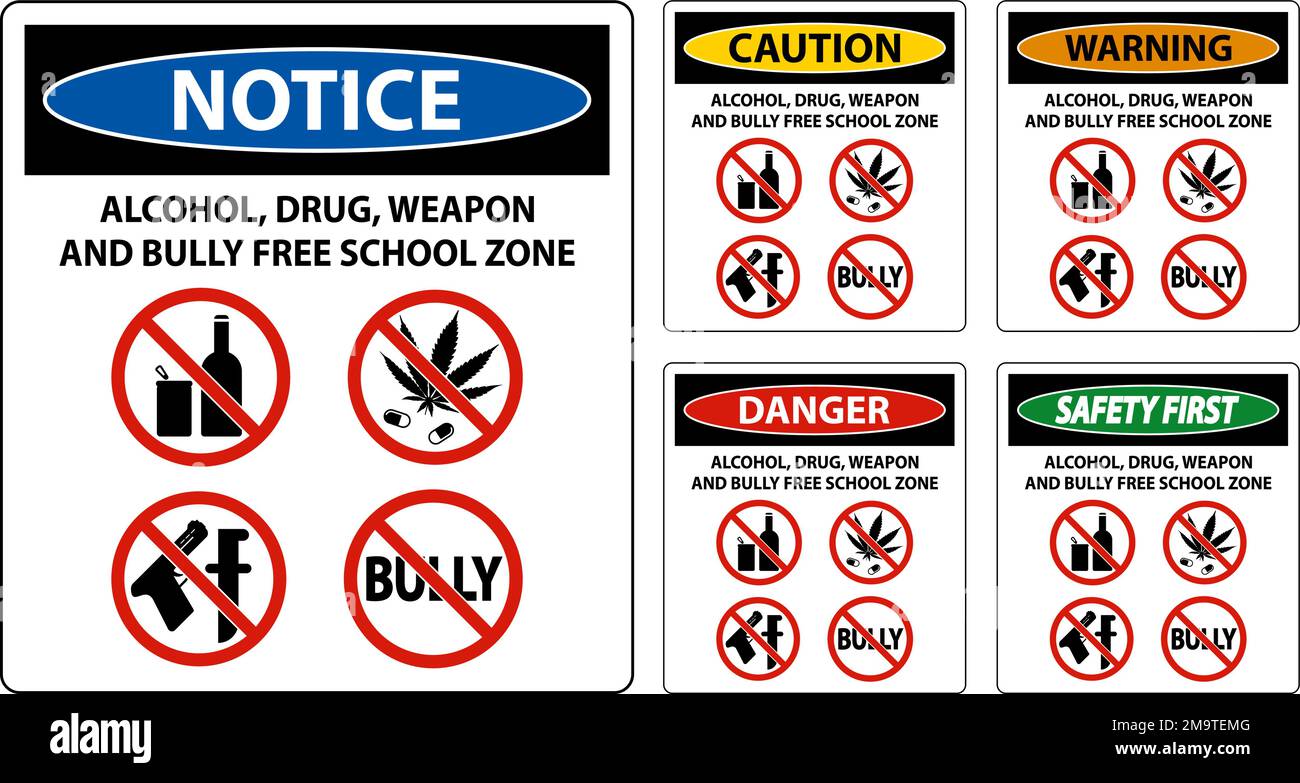 School Security Sign Notice, Alcohol, Drug, Weapon And Bully Free ...