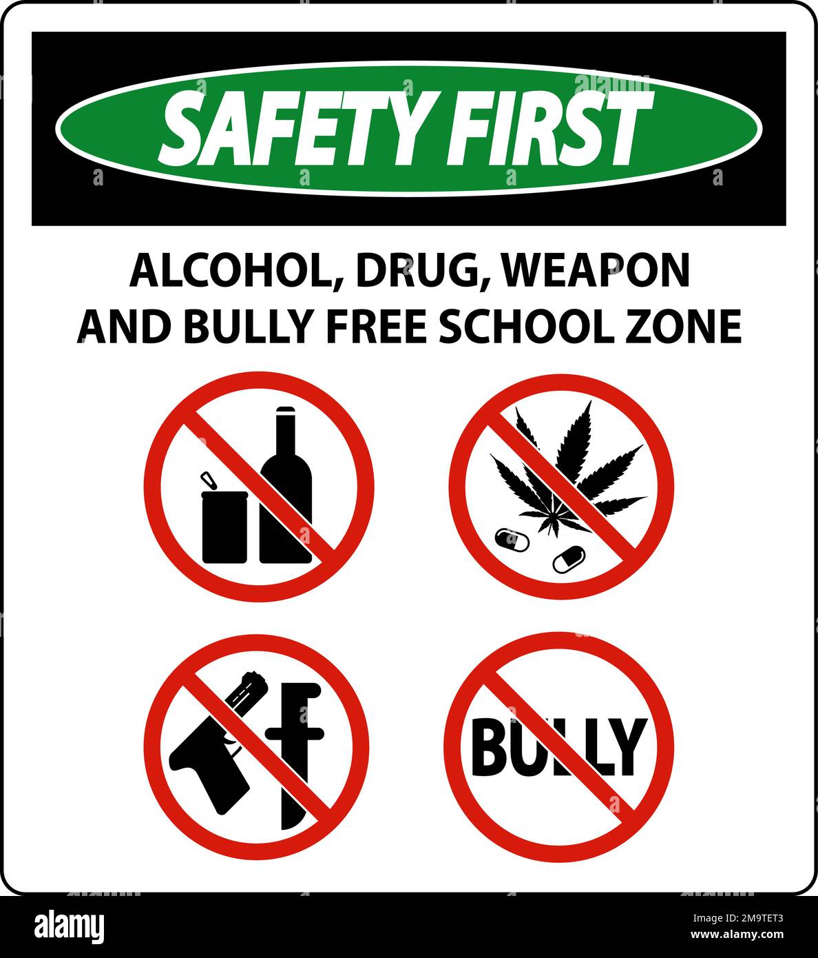 School Security First Sign, Alcohol, Drug, Weapon And Bully Free School ...