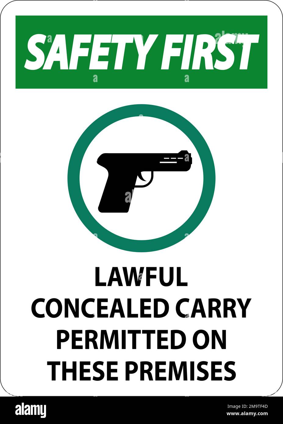 Safety First Firearms Allowed Sign Lawful Concealed Carry Permitted On ...