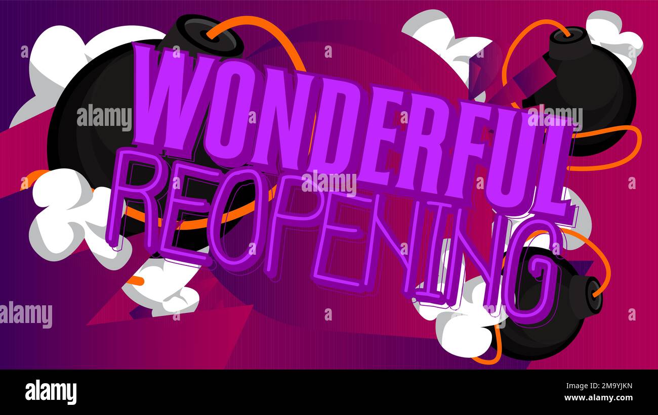 Wonderful Reopening text with black Bomb. Cartoon Vector Illutration ...