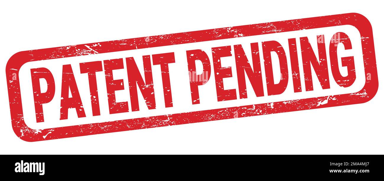 PATENT PENDING text written on red rectangle stamp sign Stock Photo - Alamy