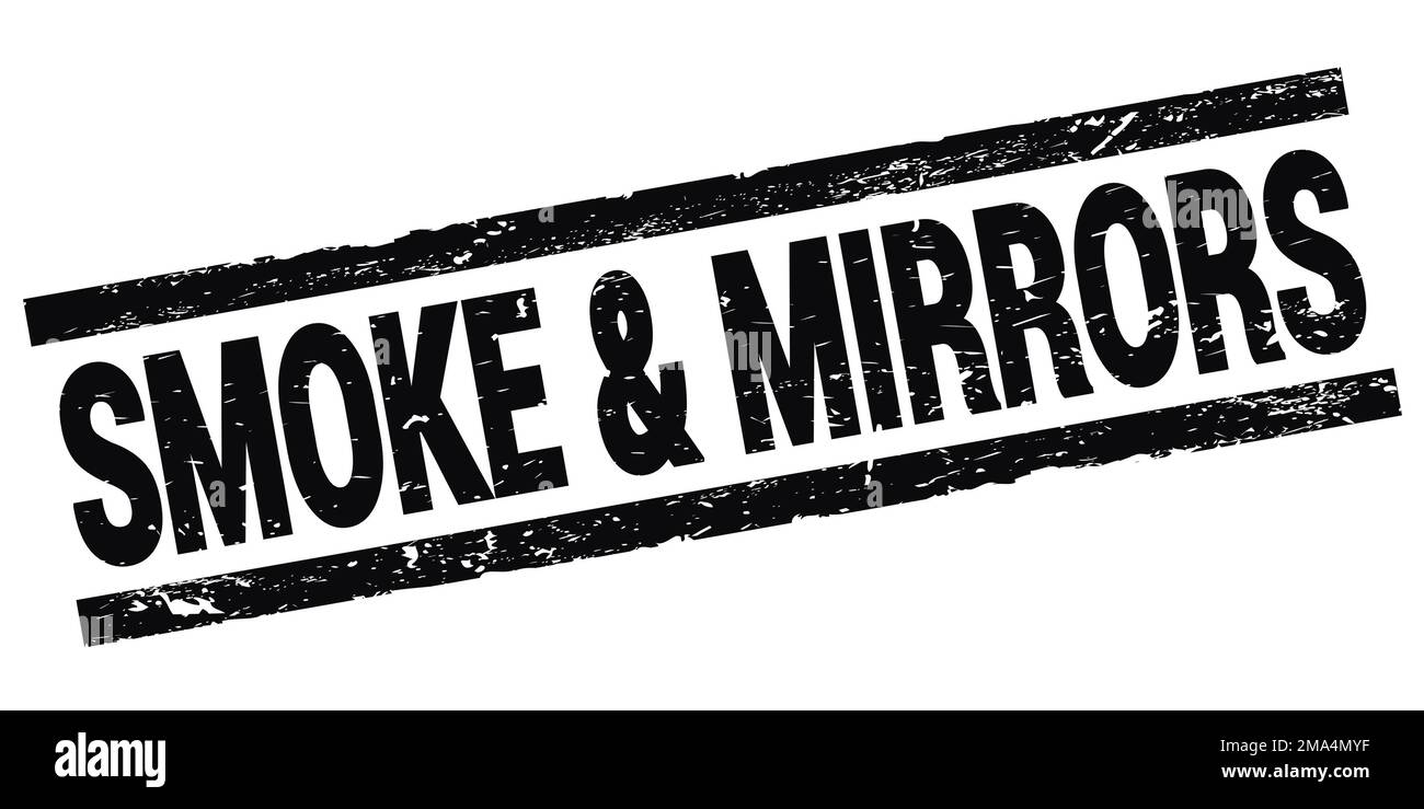 SMOKE & MIRRORS text written on black rectangle stamp sign Stock Photo ...