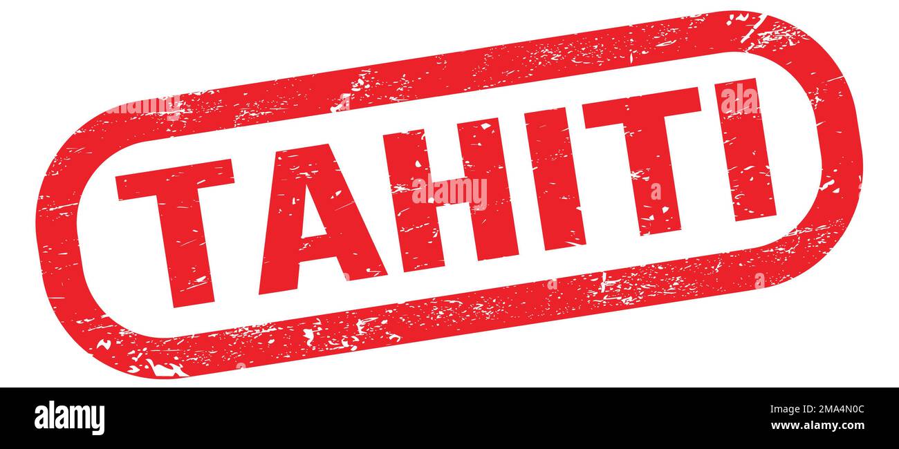 TAHITI, text written on red rectangle stamp sign Stock Photo - Alamy