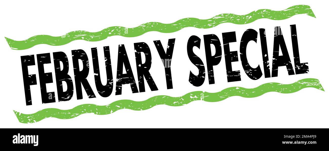FEBRUARY SPECIAL text written on green-black lines stamp sign Stock ...