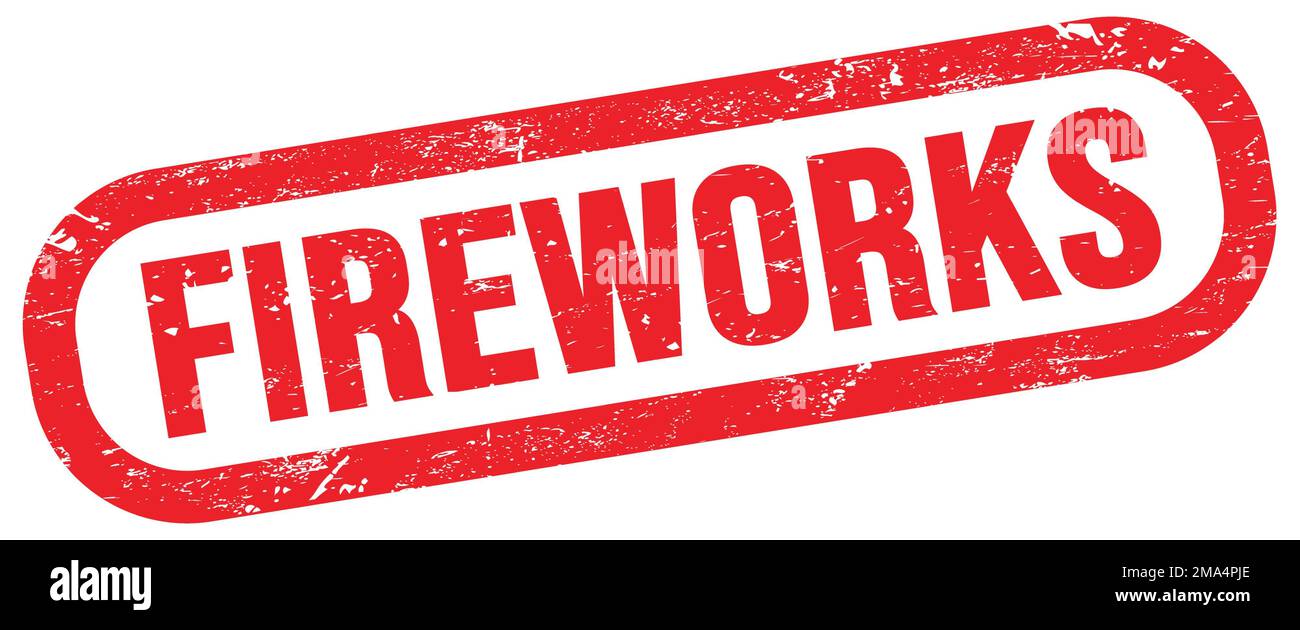 FIREWORKS, text on red rectangle stamp sign Stock Photo - Alamy