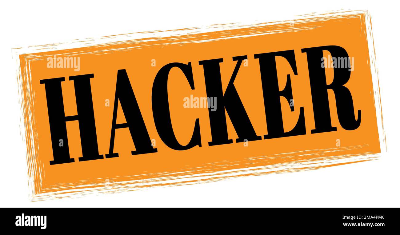 HACKER text written on orange-black rectangle stamp sign Stock Photo ...