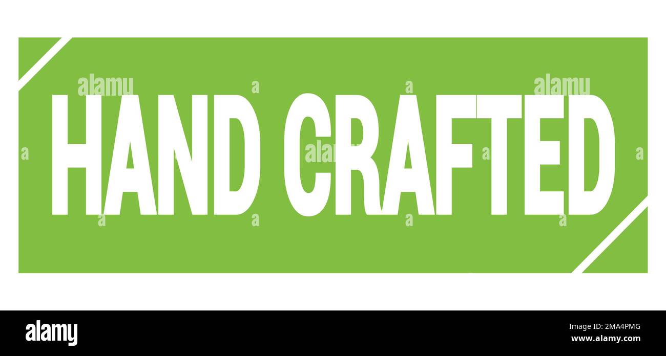 HAND CRAFTED text written on green grungy stamp sign Stock Photo - Alamy