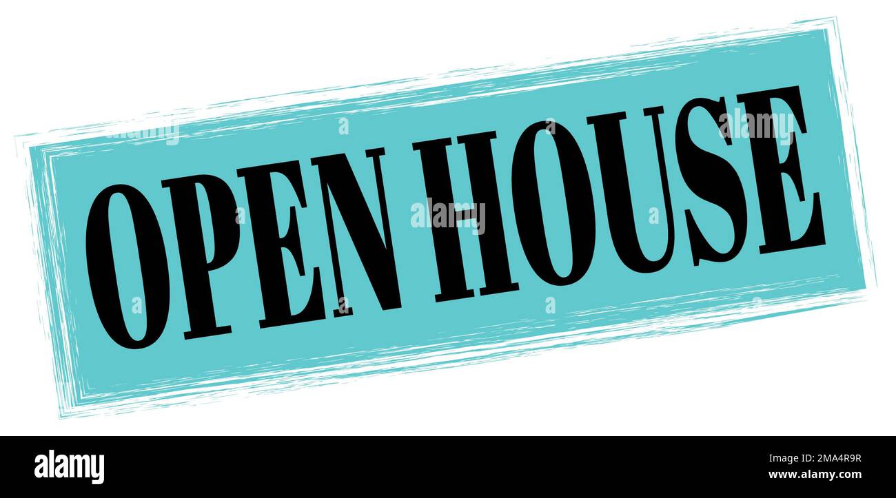 OPEN HOUSE text written on blue-black rectangle stamp sign Stock Photo ...