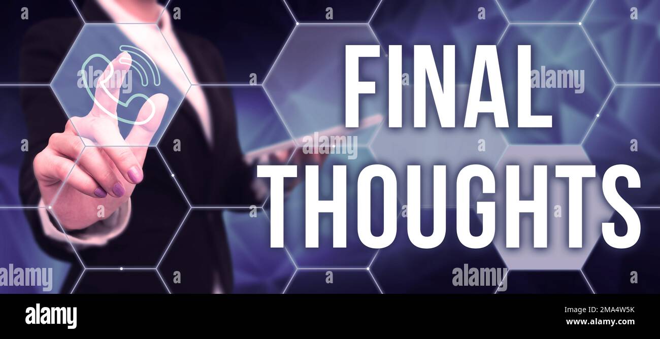 Conceptual caption Final Thoughts. Business concept Conclusion Last ...
