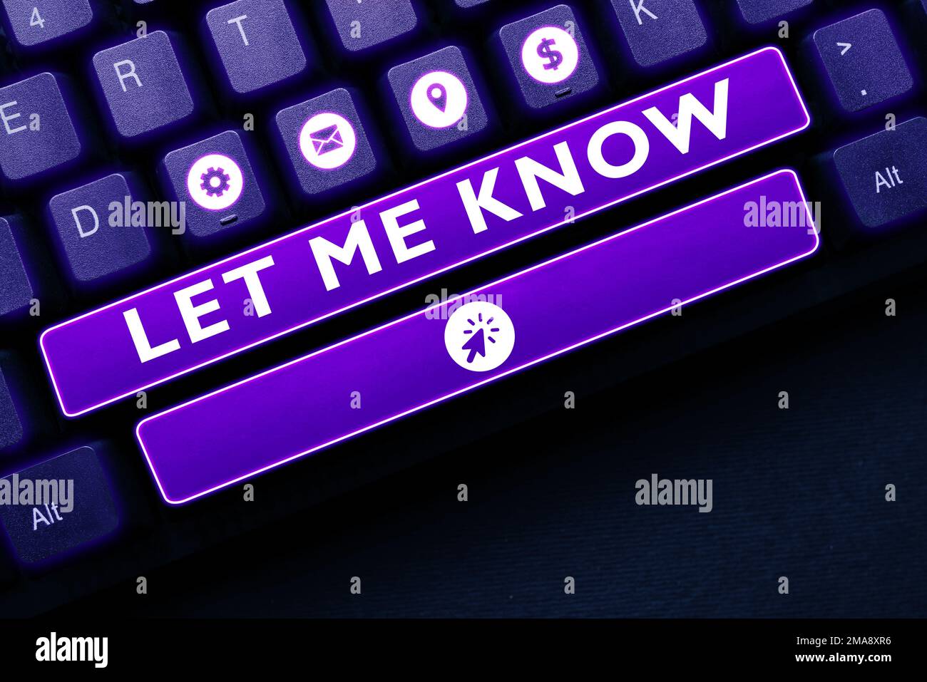 Text showing inspiration Let Me Know. Word Written on Inform about a ...