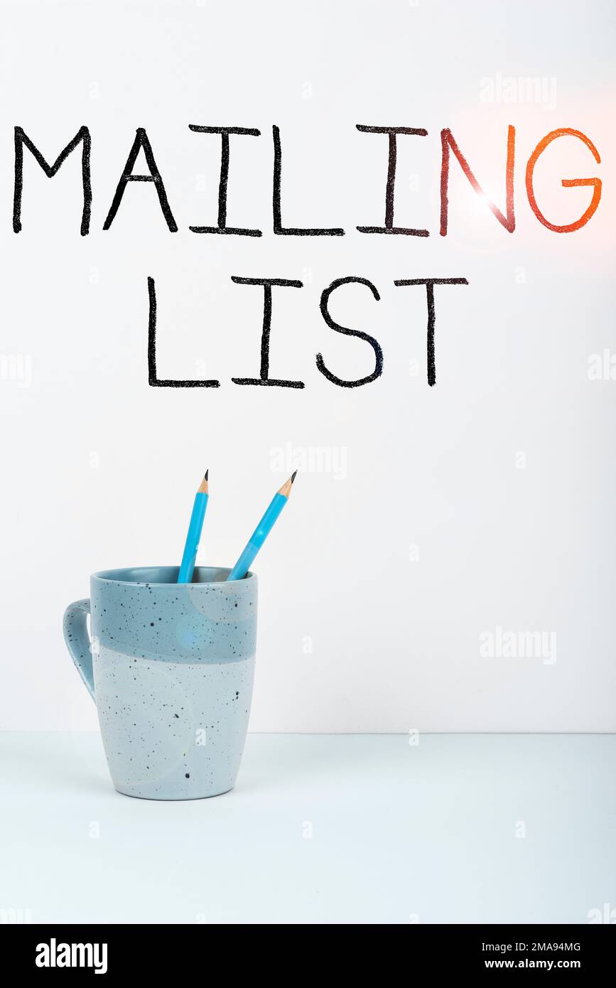 Text caption presenting Mailing List. Business overview list of people ...