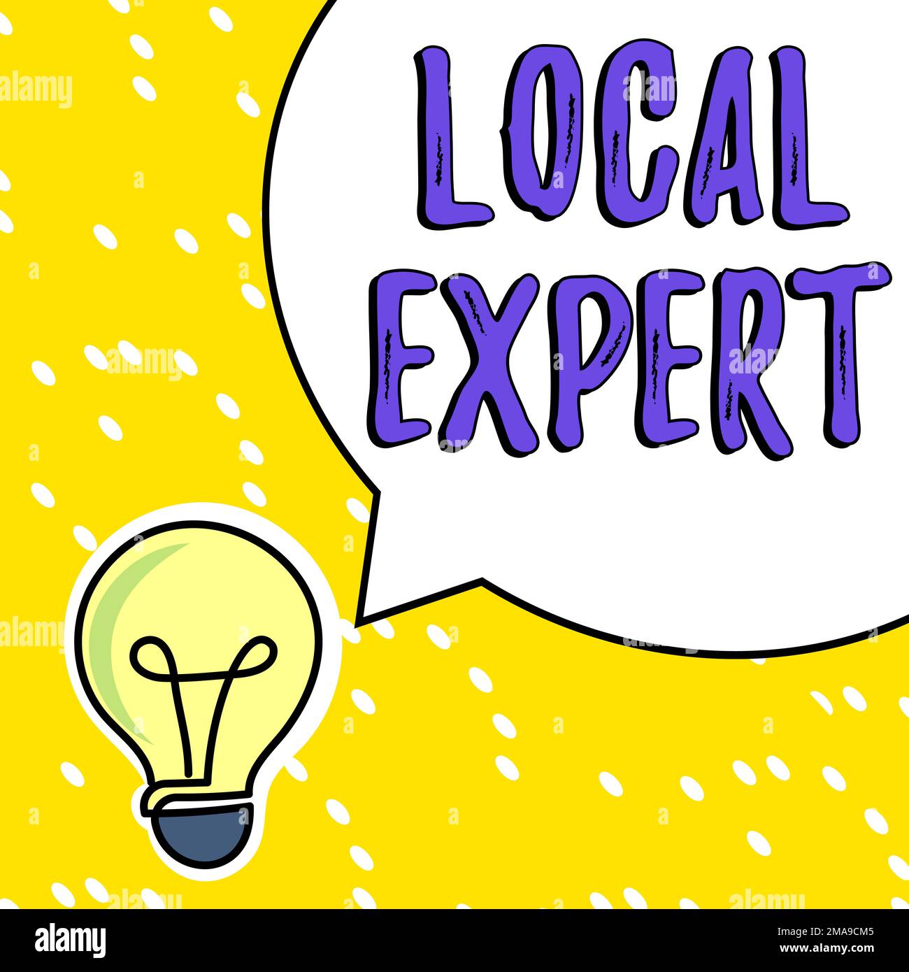 Handwriting text Local Expert. Business idea offers expertise and ...