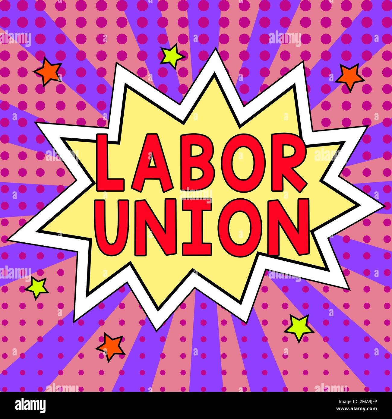 Sign displaying Labor Union. Business idea rules relating to rights and ...