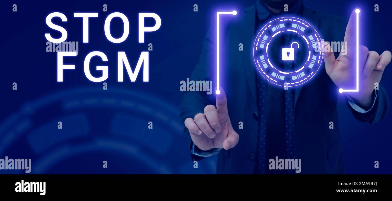 Sign displaying Stop Fgm. Business concept Put an end on female genital ...