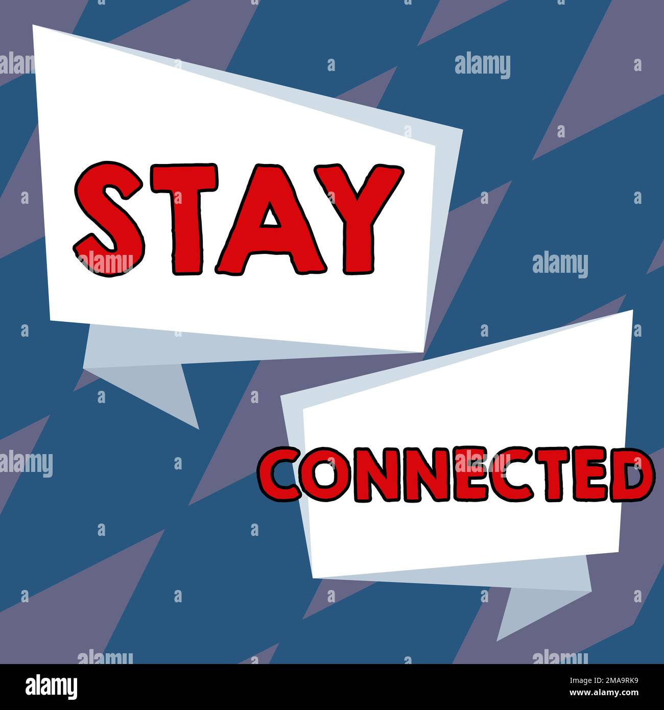 Text sign showing Stay Connected. Business concept To keep ...