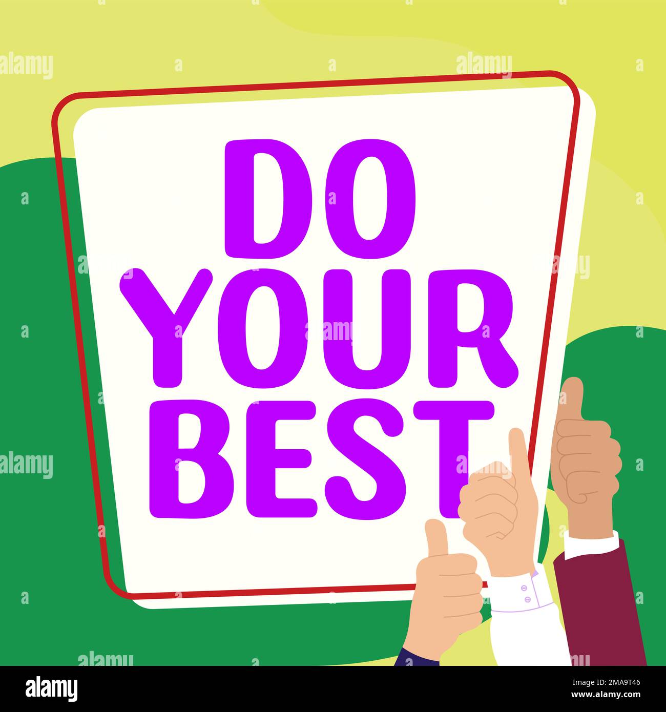 Hand writing sign Do Your Best. Business idea Encouragement for a high ...