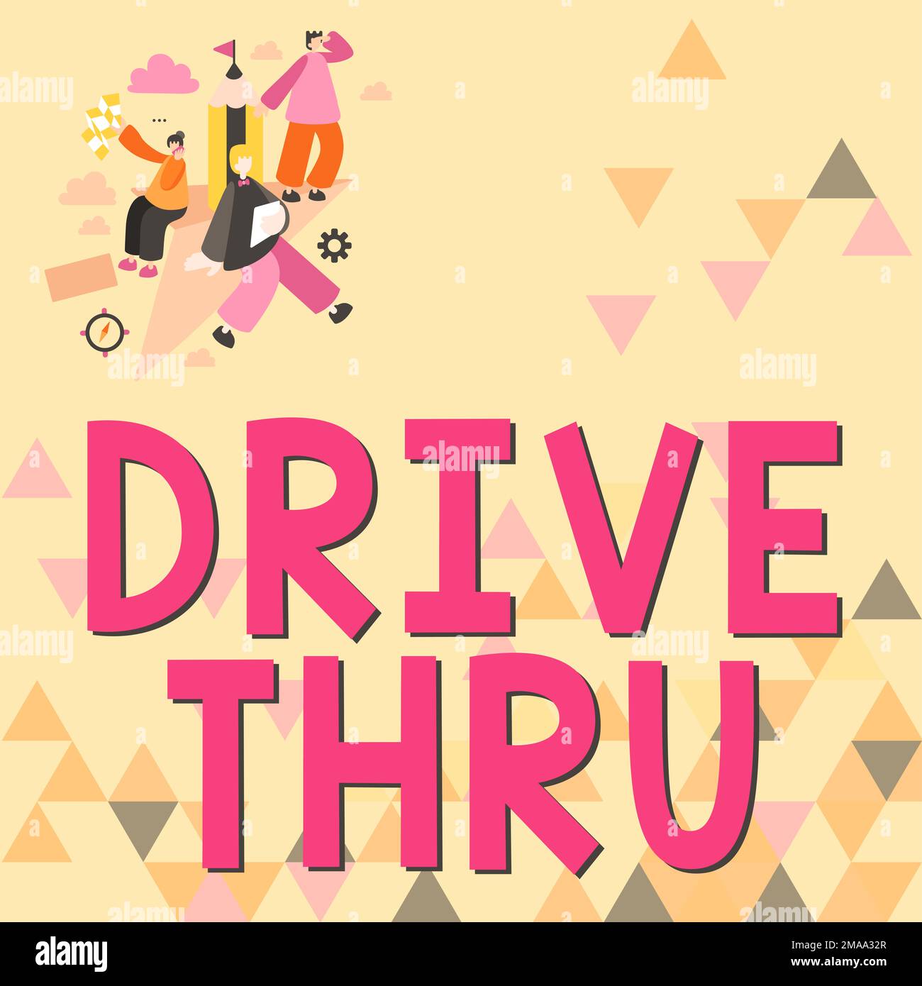 Text caption presenting Drive Thru. Word Written on place where you can ...