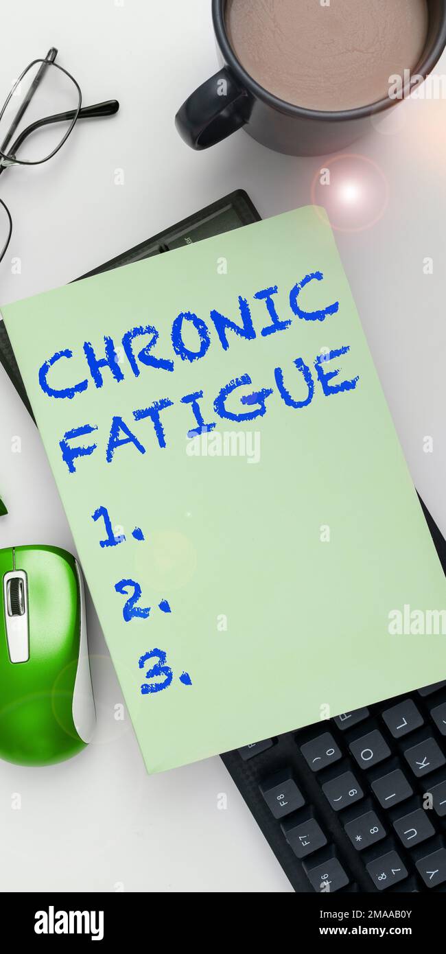Text showing inspiration Chronic Fatigue. Business overview A disease ...