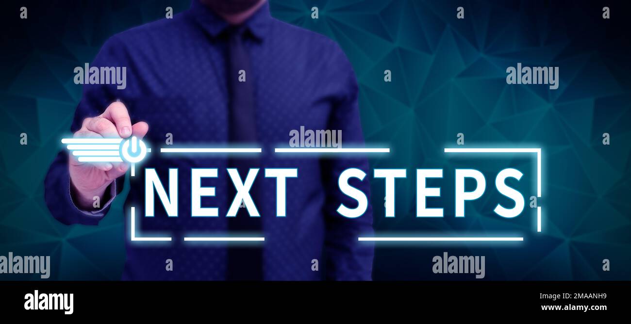 Handwriting text Next Steps. Business overview numper of process going ...