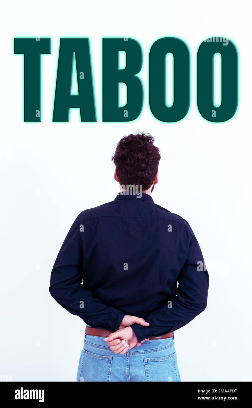 Hand writing sign Taboo. Internet Concept a social or religious custom ...