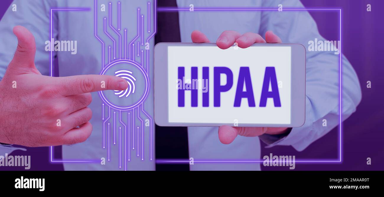 Sign displaying Hipaa. Business concept Acronym stands for Health ...