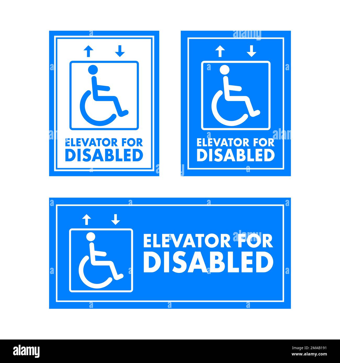 Elevator for disability. Notice Elevator for Disabled sign, label ...