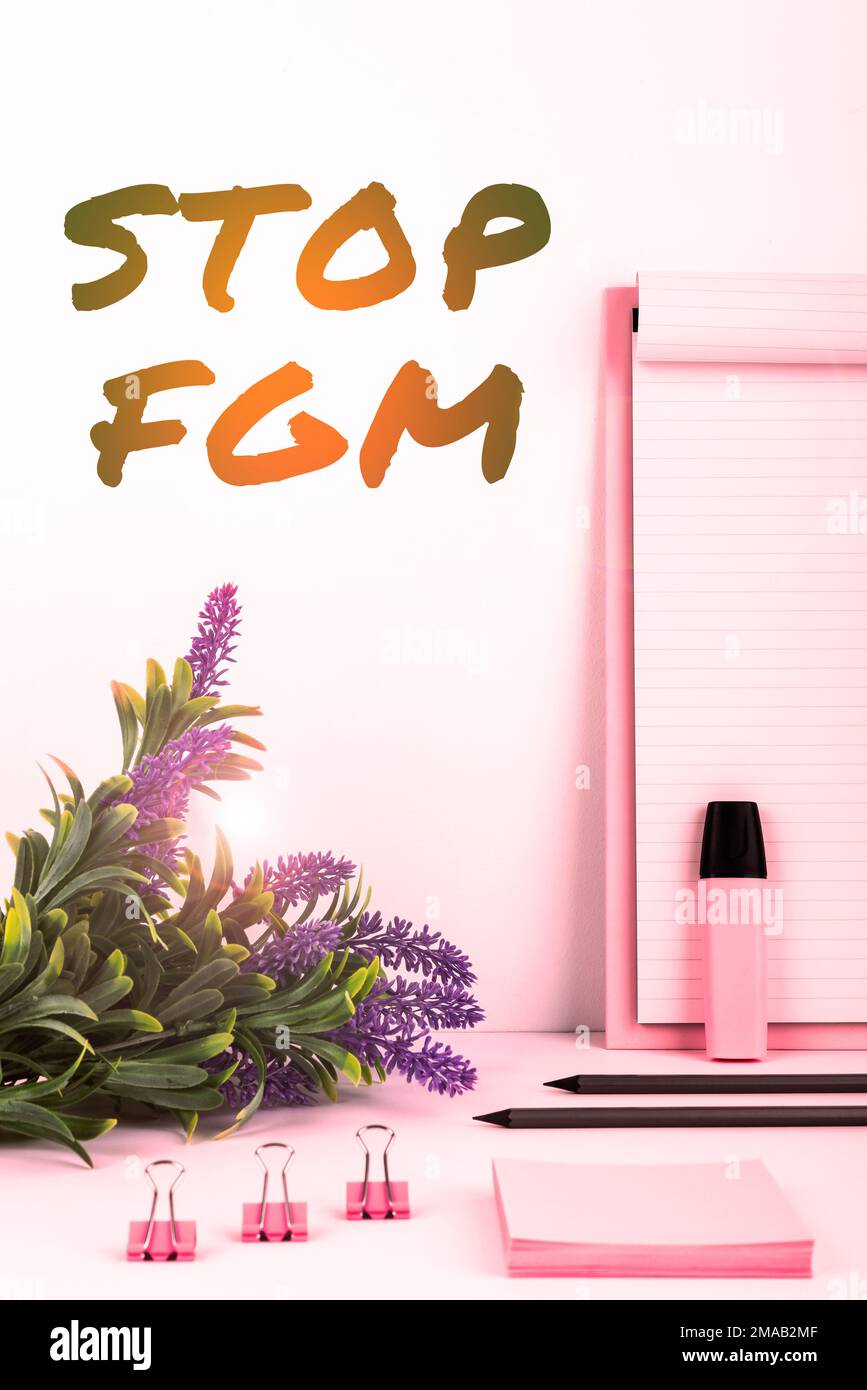 Text sign showing Stop Fgm. Internet Concept Put an end on female ...