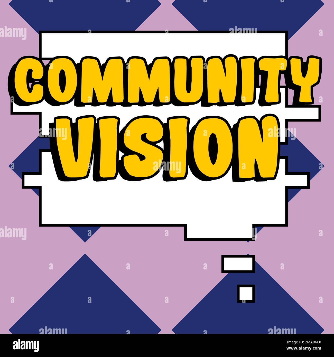 Conceptual caption Community Vision. Business concept Neighborhood ...