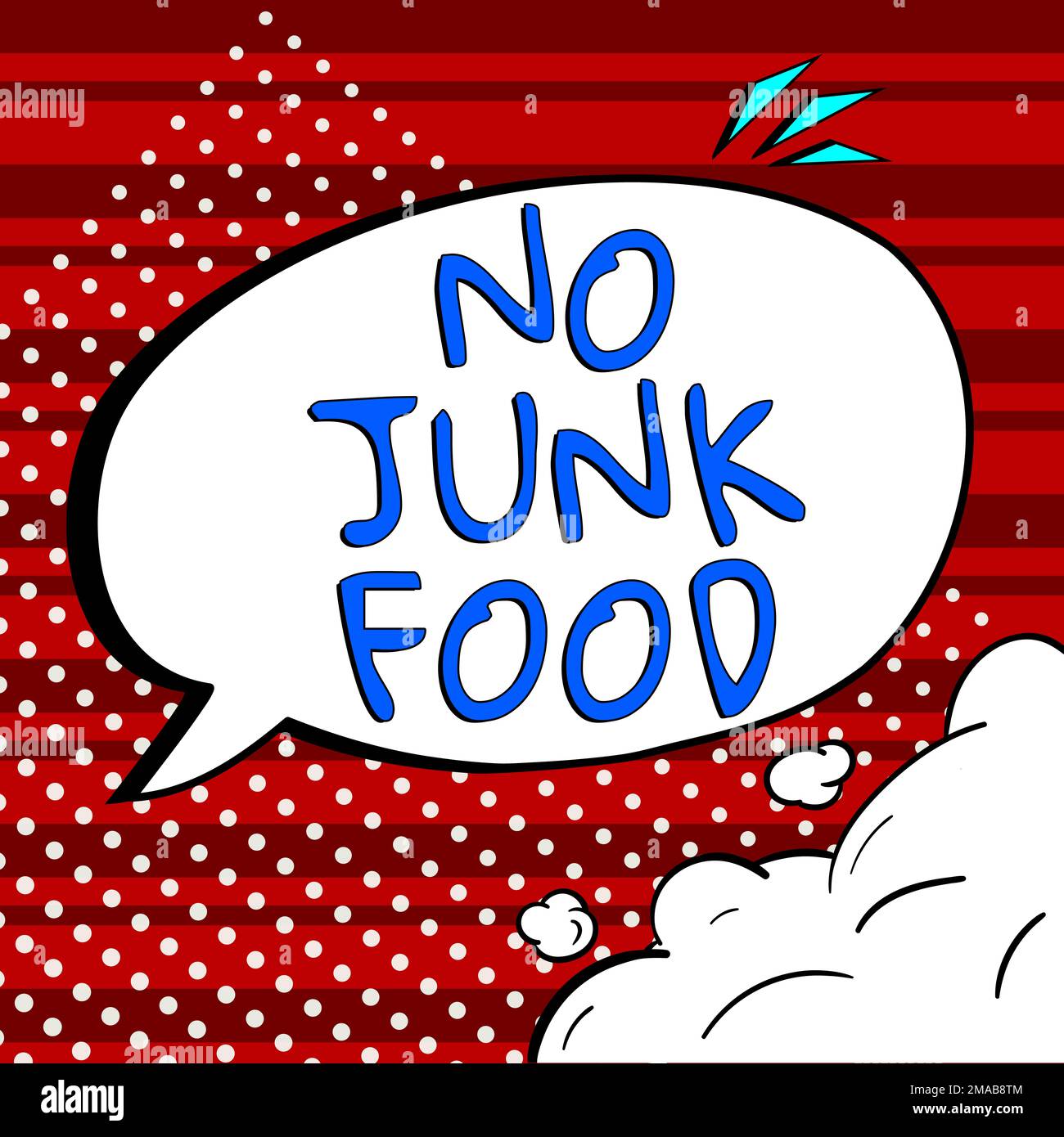Sign displaying No Junk Food. Concept meaning Stop eating unhealthy things go on a diet give up ...