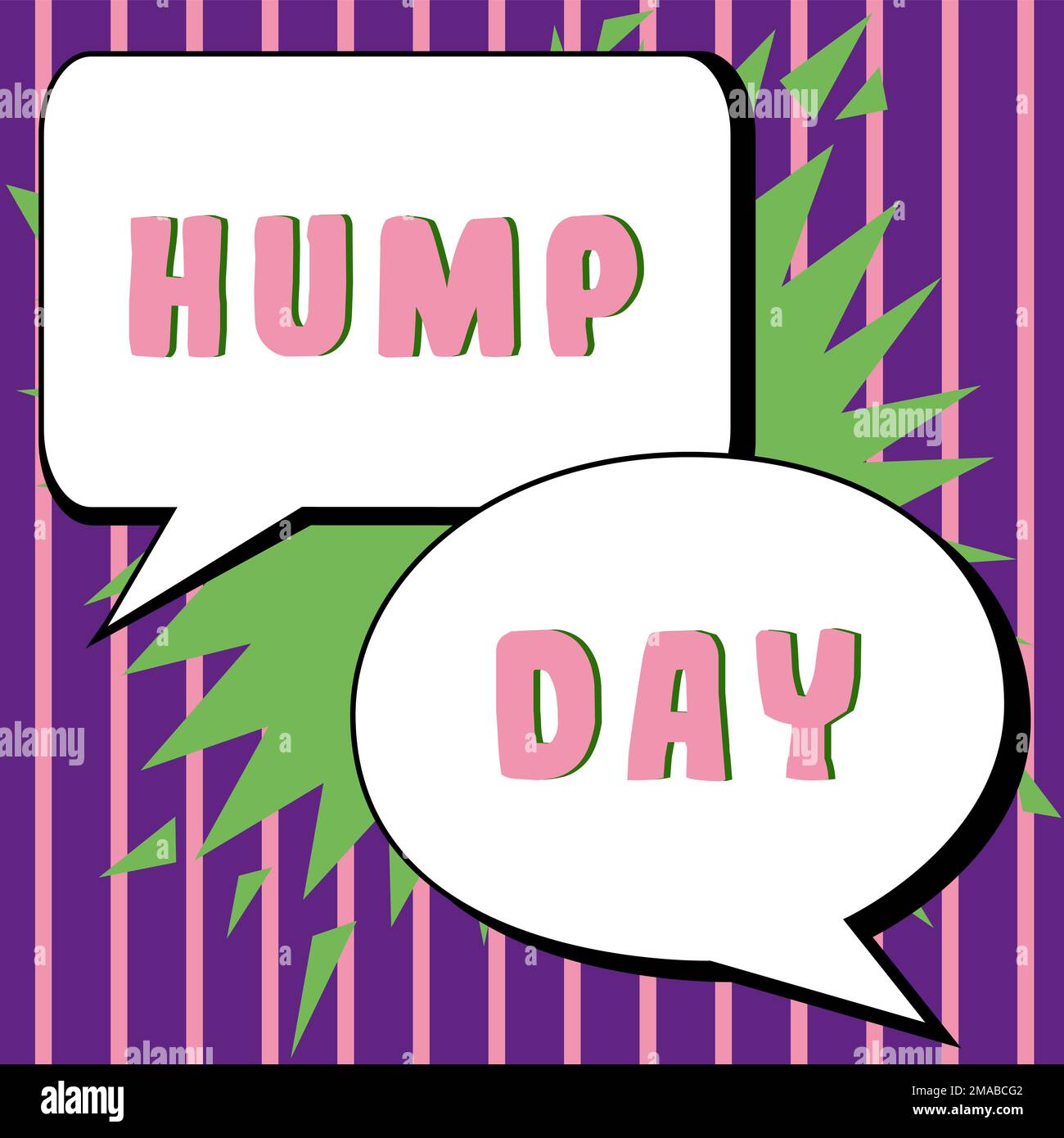 Writing displaying text Hump Day. Business showcase climbing a ...