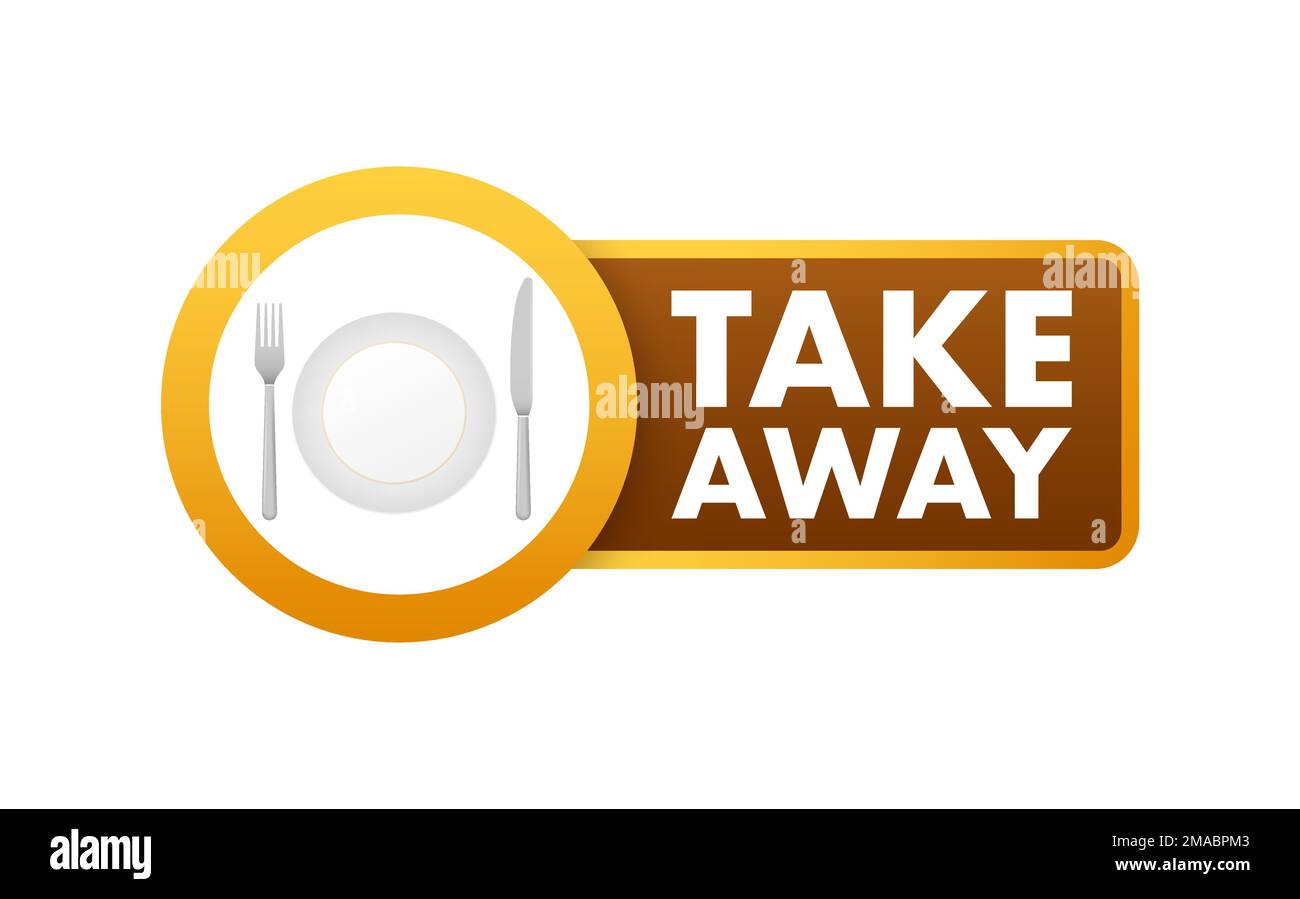 Take away sign, label. Take out food icon. Vector stock illustration ...