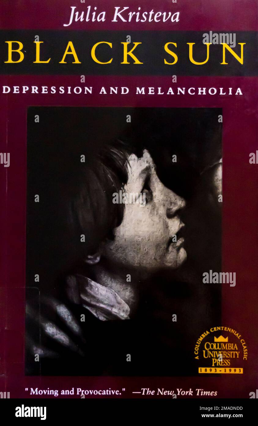 Black Sun, Depression and melancholia. Julia Kristeva. 1987 Stock Photo ...