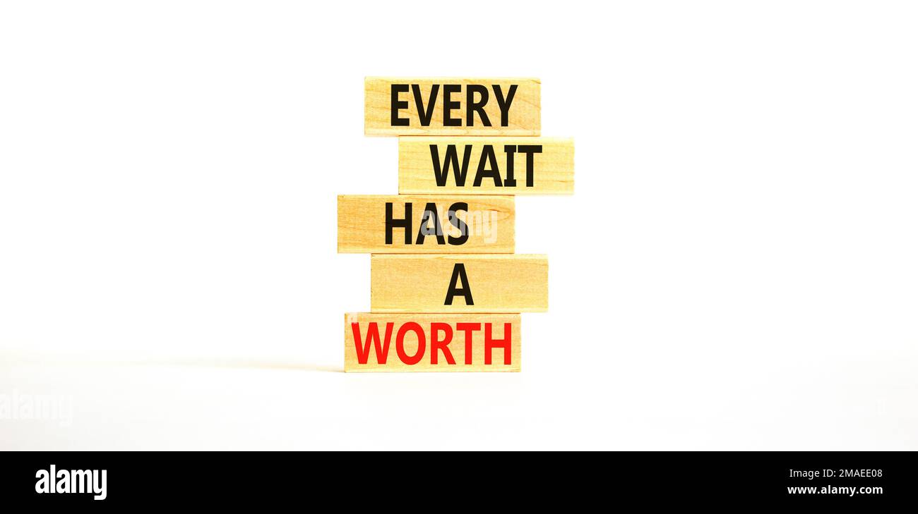 Every wait has a worth symbol. Concept words Every wait has a worth on ...