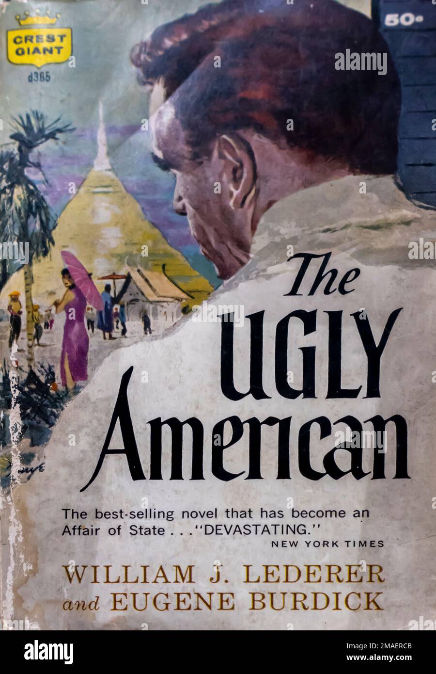 The Ugly American Novel by Eugene Burdick and William Lederer 1958 ...