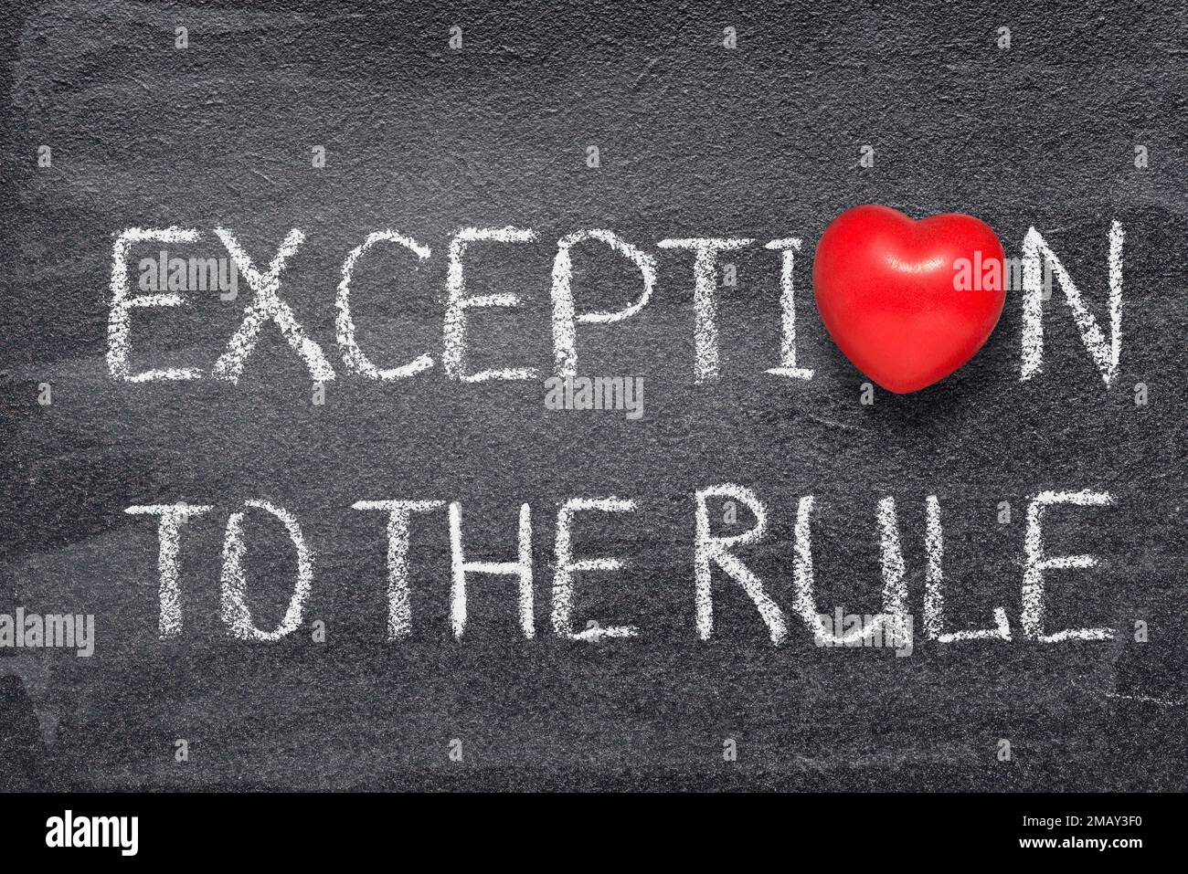 exception to the rule phrase written on chalkboard with red heart ...