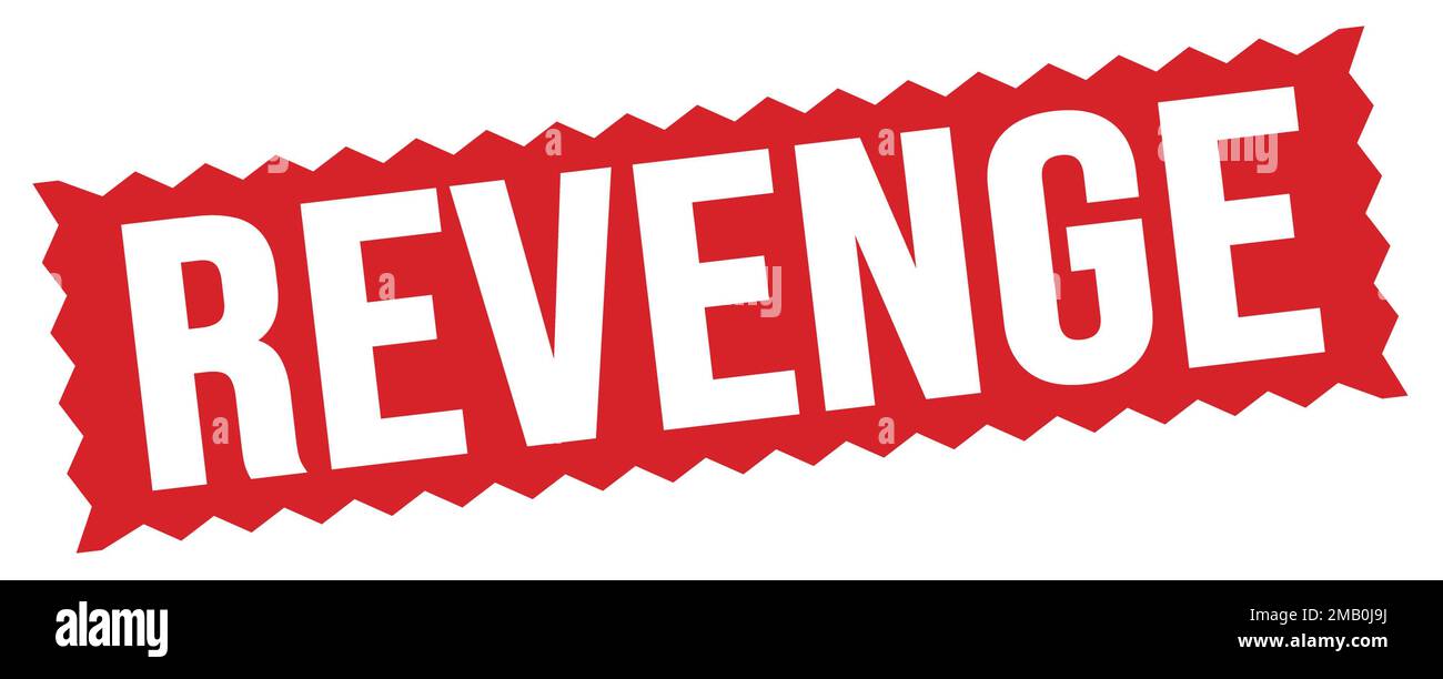 REVENGE text written on red zig-zag stamp sign Stock Photo - Alamy