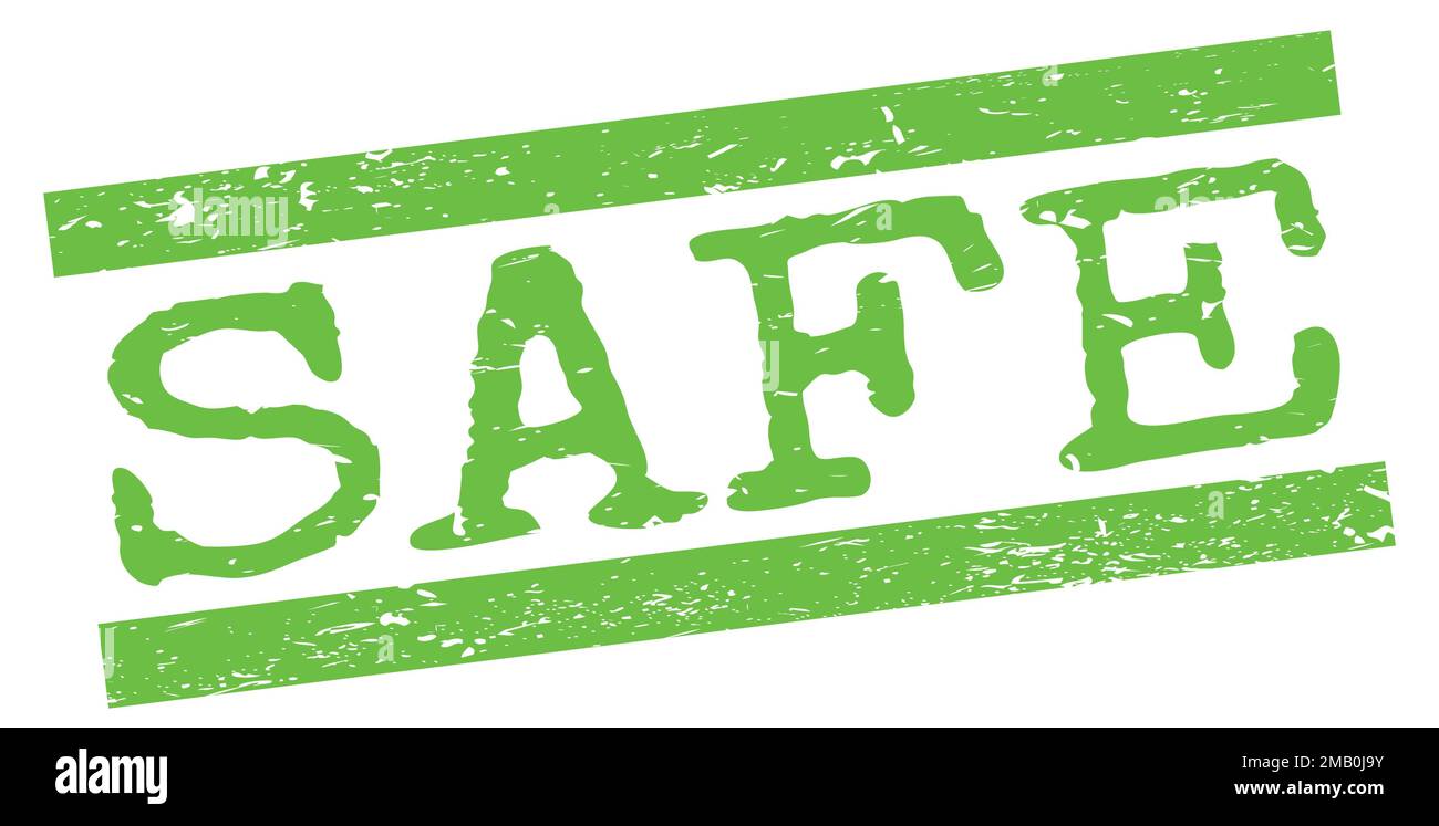 SAFE text written on green grungy lines stamp sign Stock Photo - Alamy