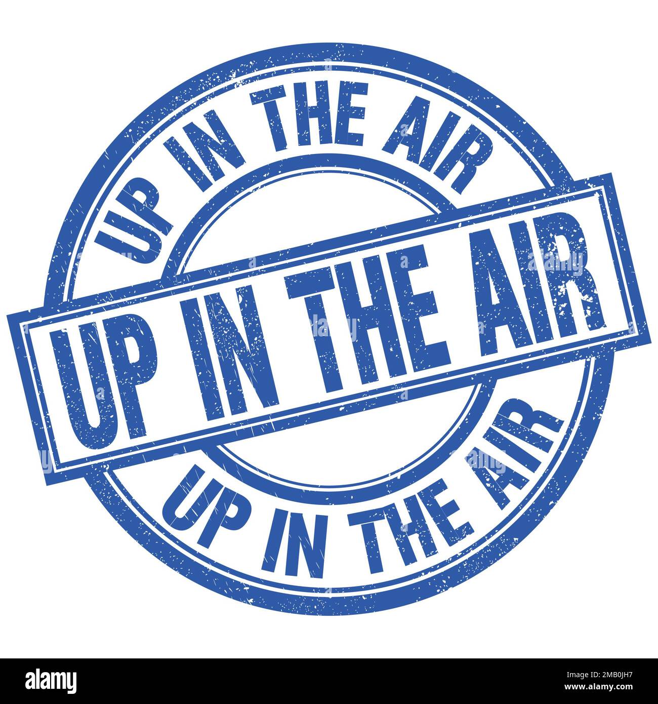 UP IN THE AIR text written word on blue round stamp sign Stock Photo ...