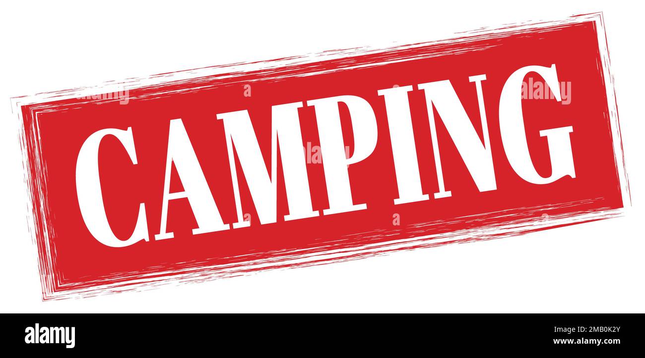 CAMPING text written on red rectangle stamp sign Stock Photo - Alamy