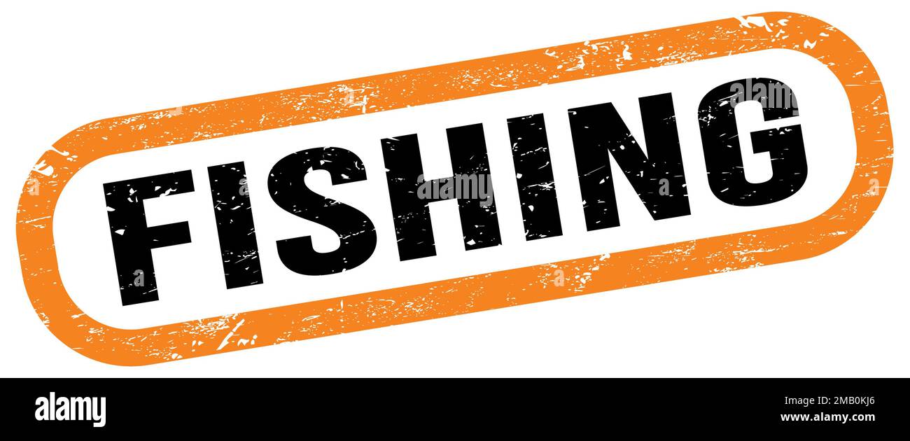 FISHING, text on orange-black rectangle stamp sign Stock Photo - Alamy