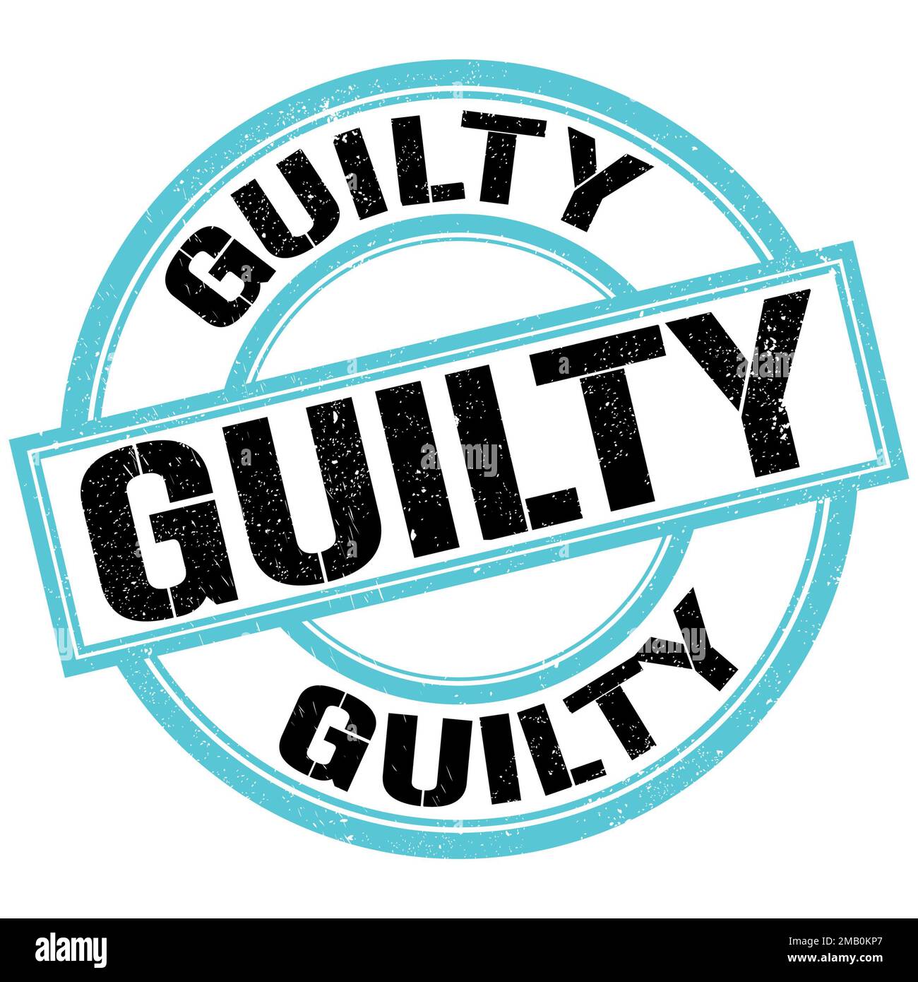 GUILTY text written on blue-black round stamp sign Stock Photo - Alamy