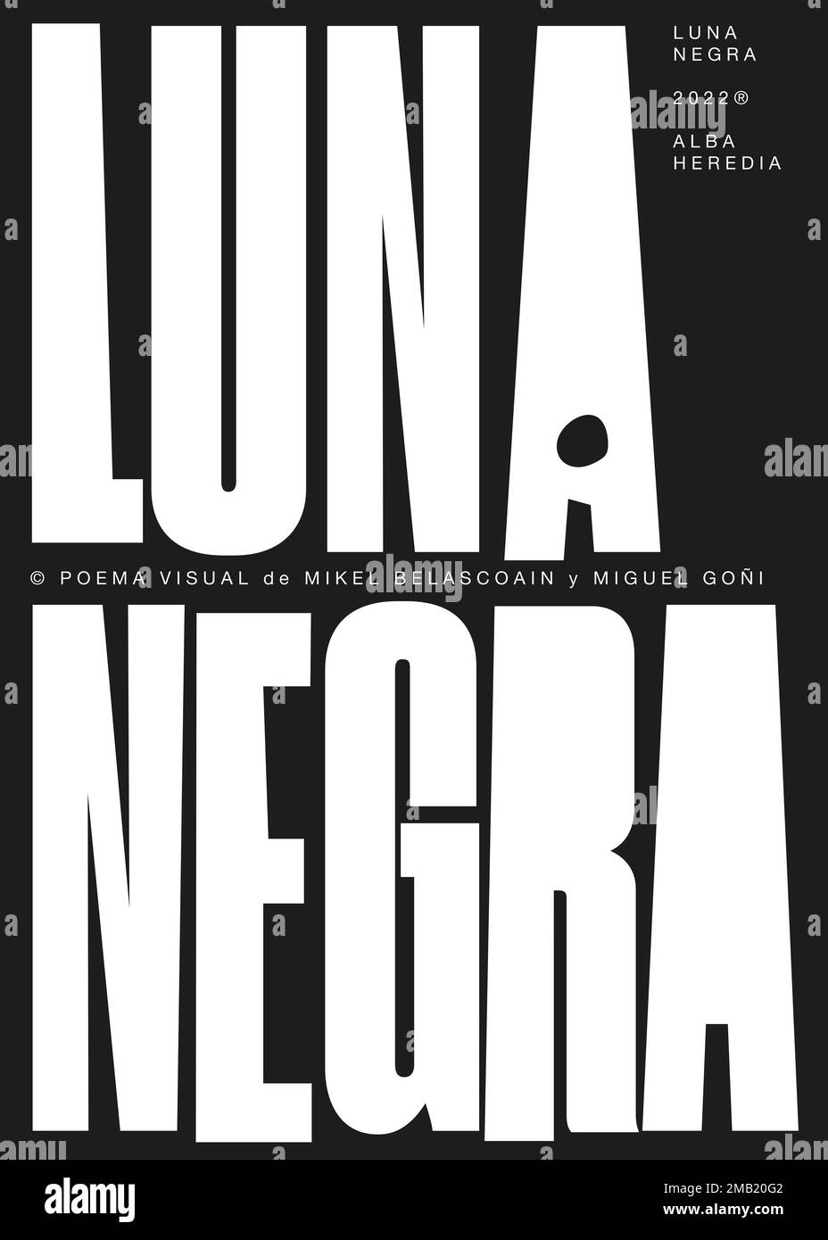 LUNA NEGRA (2022), directed by MIKEL BELASCOAIN and MIGUEL GOÑI. Credit ...