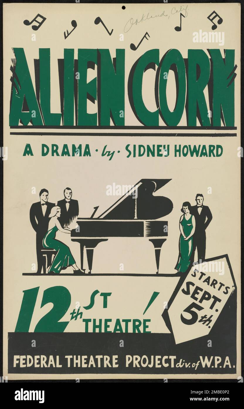 Alien Corn, [193-]. '"Alien Corn" - A Drama by Sidney Howard - 12th St ...
