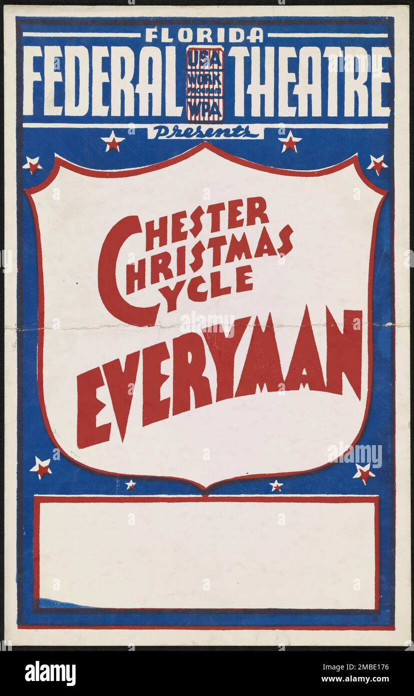 Everyman, [193-]. 'Florida Federal Theatre Presents - Chester Christmas ...