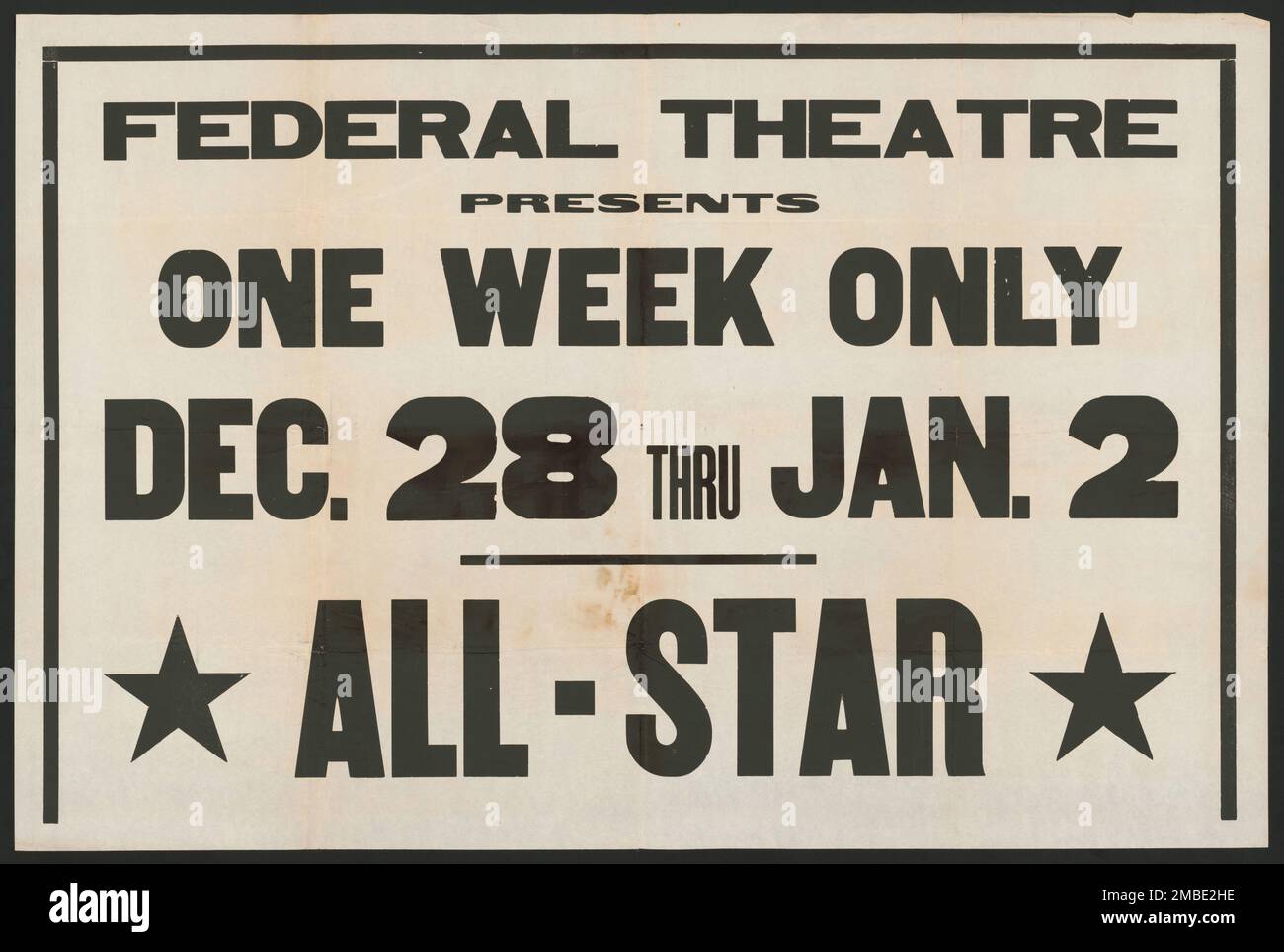 All-Star Vaudeville, [193-]. 'Federal Theatre Presents - One Week Only ...
