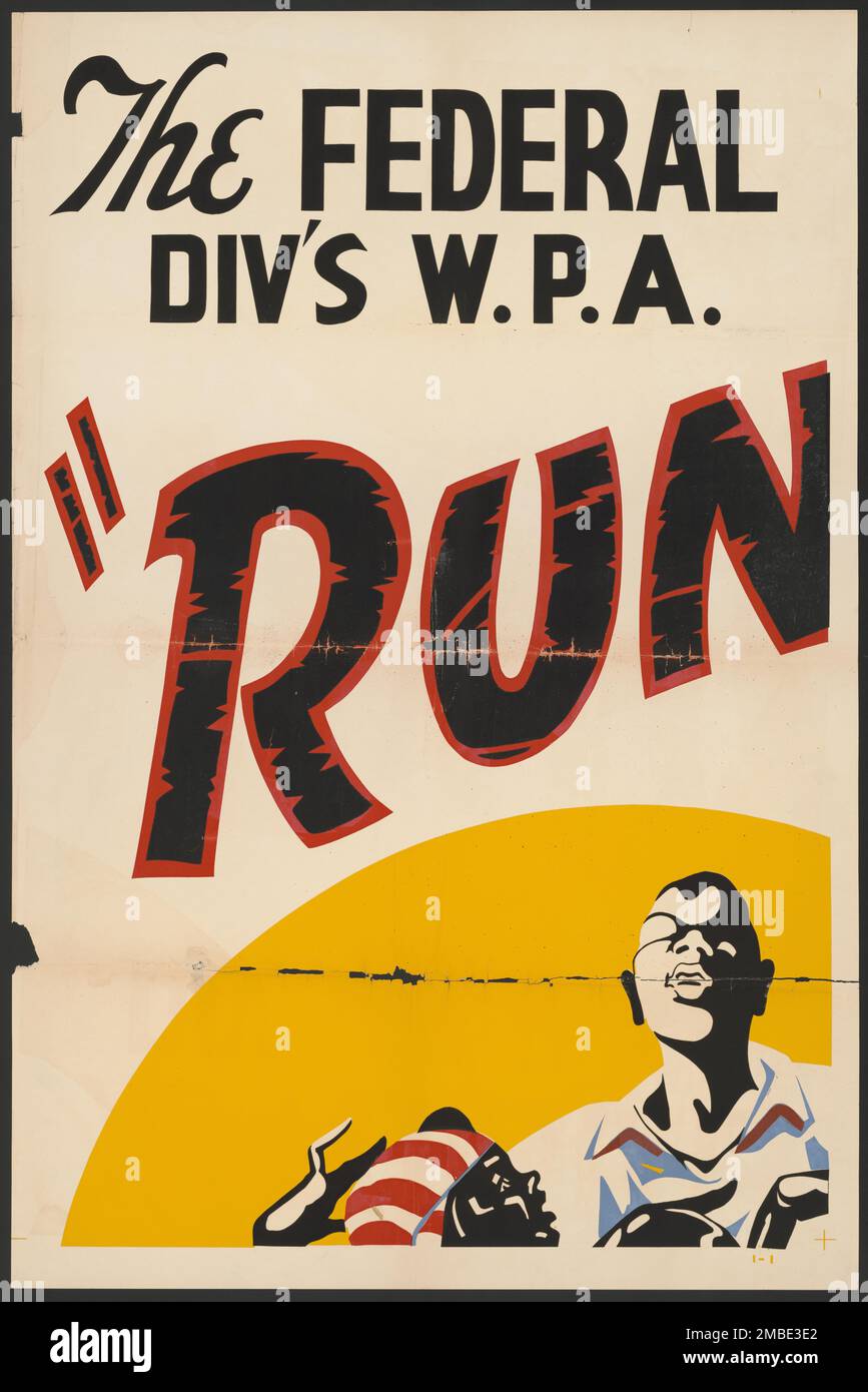 Run Little Chillun, [193-]. 'The Federal Div's W.P.A...'. The Federal ...