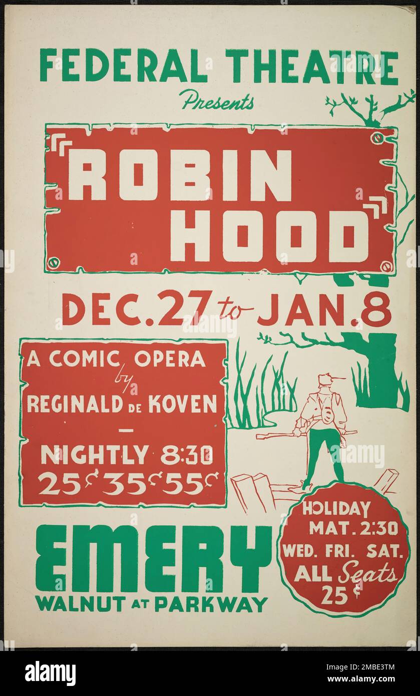 Robin Hood, Cincinnati, 1937. 'A Comic Opera by Reginald de Koven ...